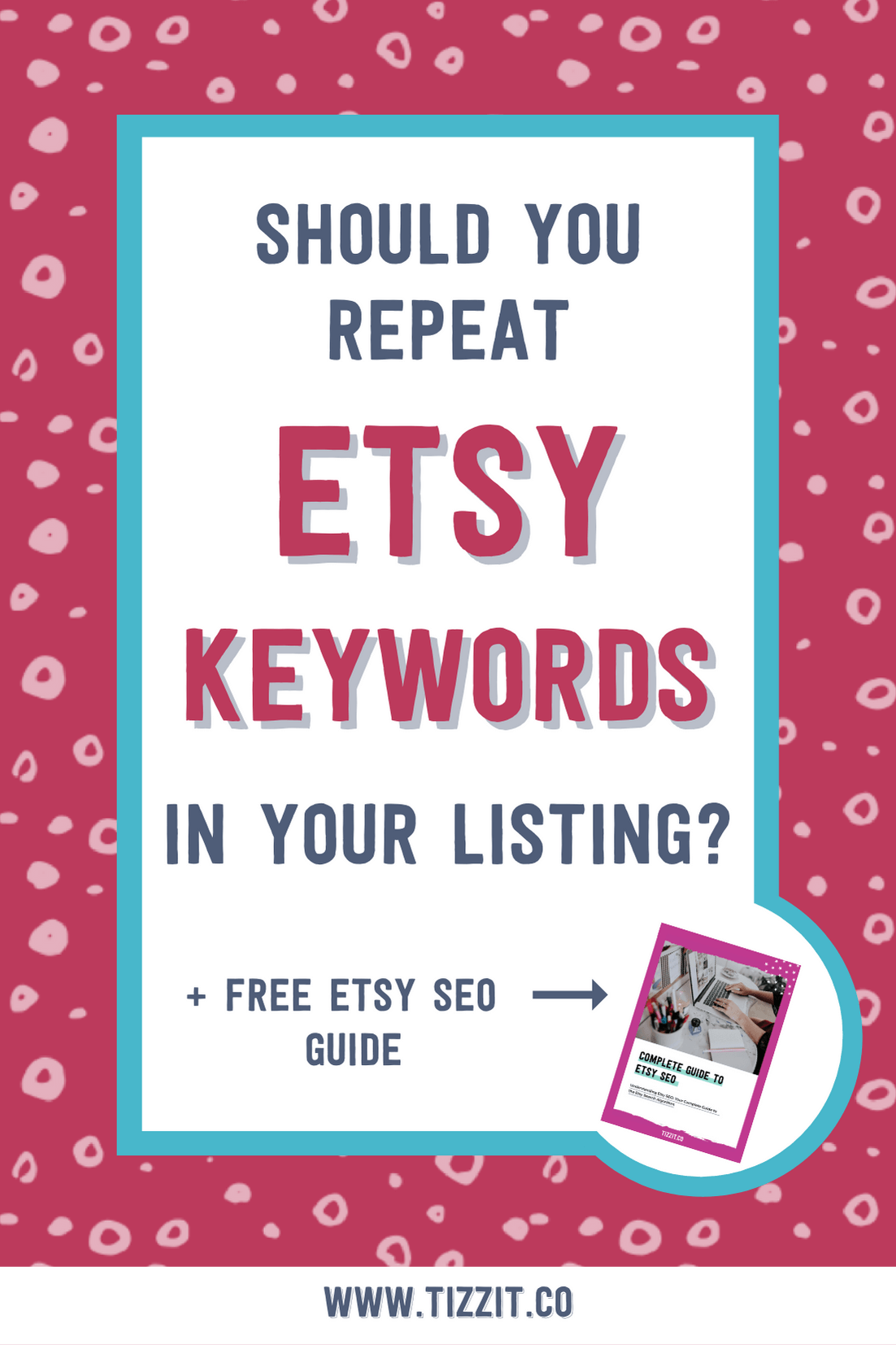 Etsy SEO: Should you repeat keywords?