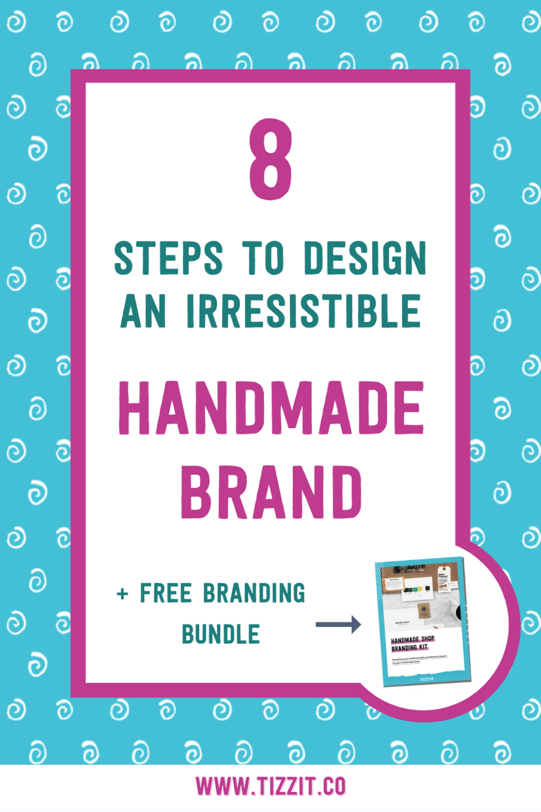 8 Steps To Branding Your Handmade Business - Tizzit.co