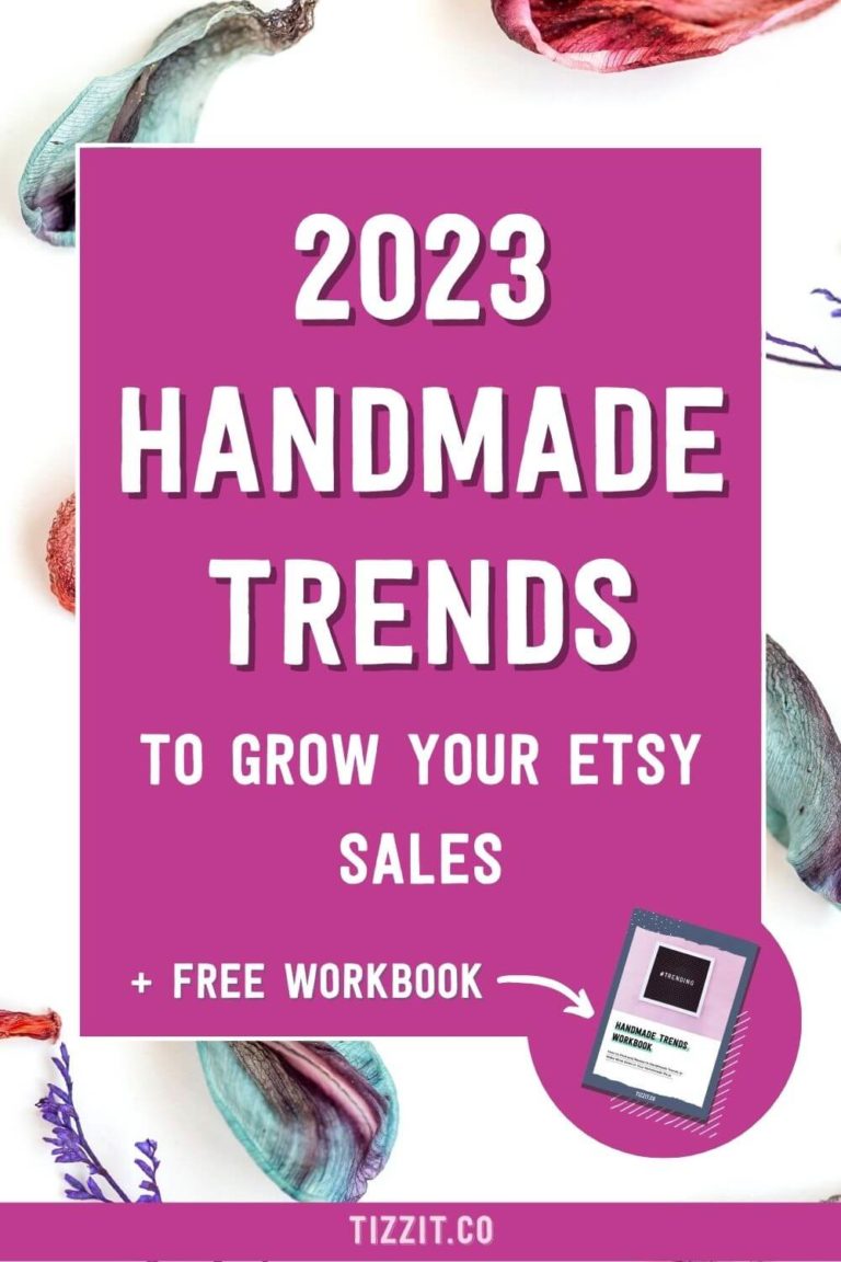 The Trends to Know About in 2023 to Make More Handmade Sales